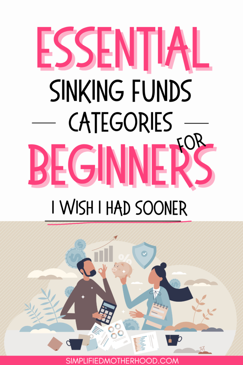 Sinking Funds, What They Are, and Examples – Simplified Motherhood